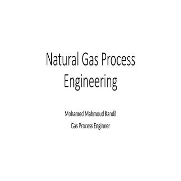 Natural Gas Process Engineering by Kandil.pptx