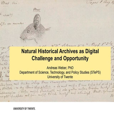 Natural Historical Archives as Digital Challenge and Opportunity ...