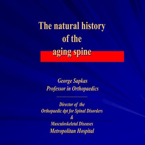 Natural history of aging spine 2015 | PPTX