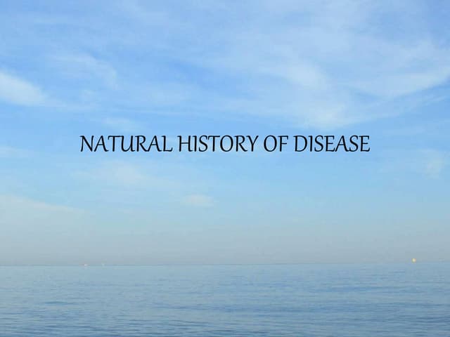 Natural history & spectrum of diseases | PPTX