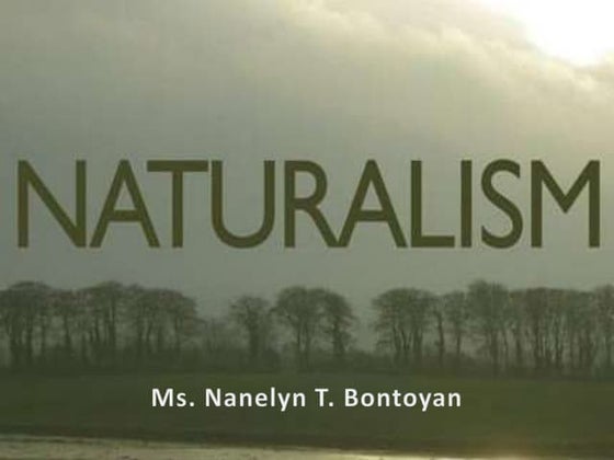 Naturalism | PPTX | Education