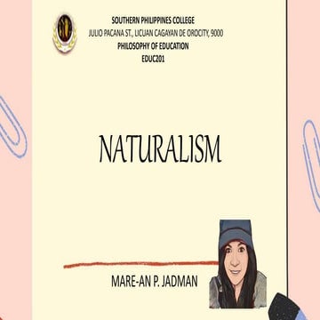 PHILOSOPHY OF NATURALISM & EDUCATION | PPTX