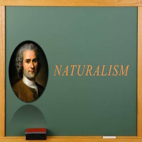 Naturalism ppt | PPTX