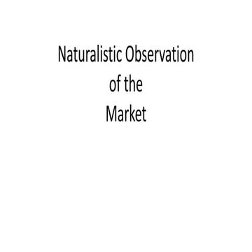 Naturalistic Observation of the market. ppt | PPTX