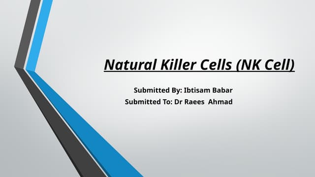Natural killer cells | PPTX