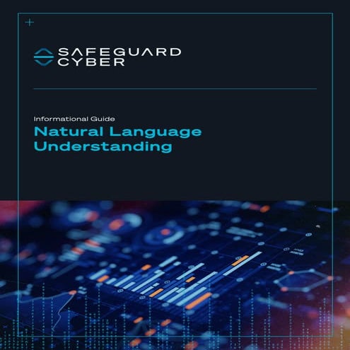 Natural Language Understanding_SafeGuard Cyber.pdf