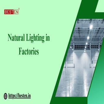 Benefits of Natural Lighting in Factories | PDF