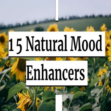 15 Natural Mood Enhancer | PPT