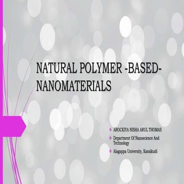Natural Polymer Based Nanomaterials | PPTX
