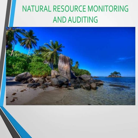 Natural resource monitoring and auditing | PPT