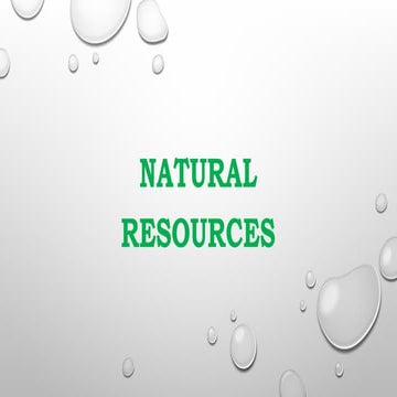 NATURAL RESOURCES-environmental science.PPTX