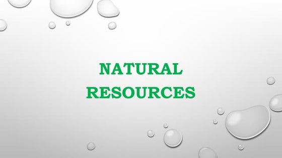 Natural Resourses (Environmental Science) | PPTX