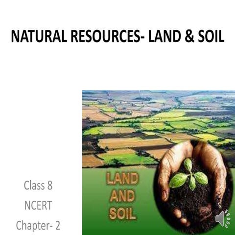 Natural resources land & soil | PPT