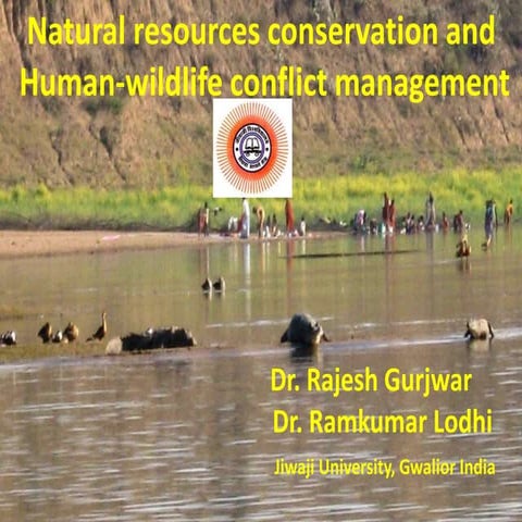 Natural resources conservation and human wildlife conflict | PPT