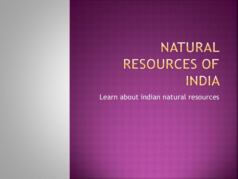 Natural resources of india