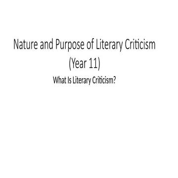 Comprehensive Guide to Literary Criticism for Year 11 Students | PPTX