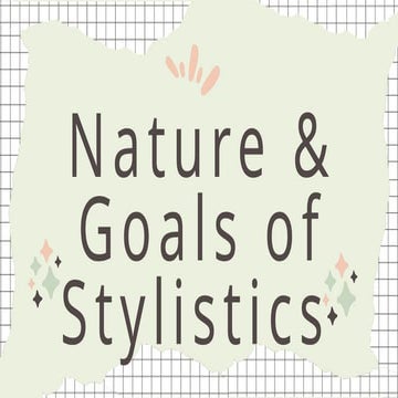 Nature-Goals-of-Stylistics-Copy.pptx-sli | PPTX