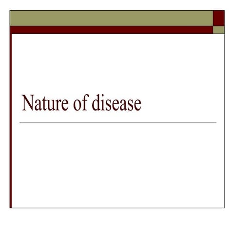 Nature Of Disease | PPT