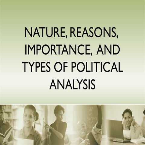 NATURE-REASONS-AND-IMPORTANCE-OF-POLITICAL.pptx