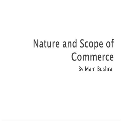 the nature and scope of commerce.pptx