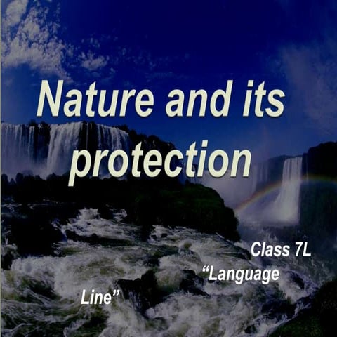 Nature and its protection | PPTX | Indoor Environmental Quality | Home ...