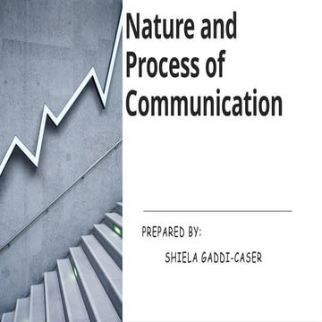 Nature and Process of Communication.pptx