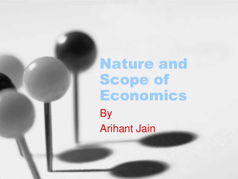 Nature And Scope Of Economics