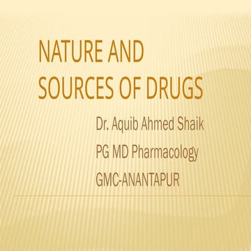 Nature and sources of drugs,PHARMACOLOGY .pptx