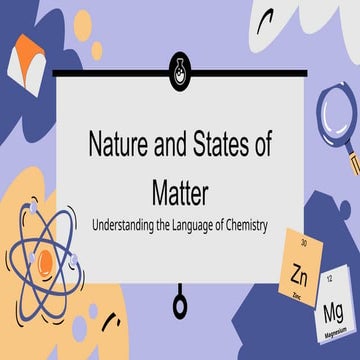 General Chemistry 1-Nature and States of Matter.pptx