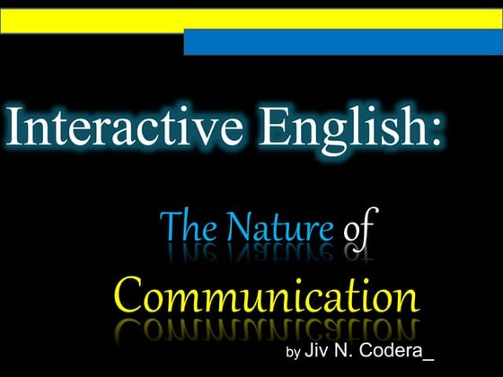 The nature of communication | PPT