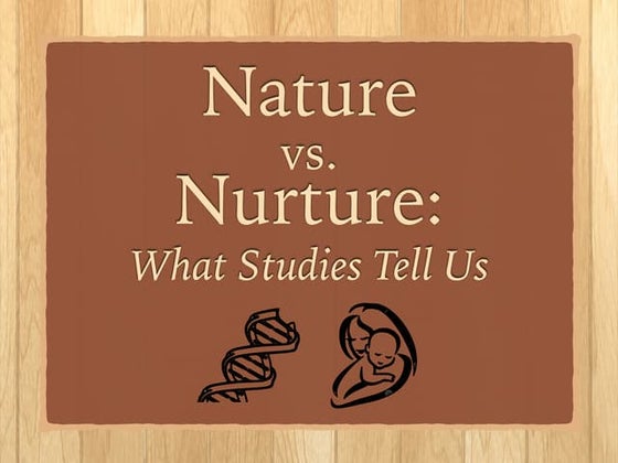 Nature V. Nurture | PPT
