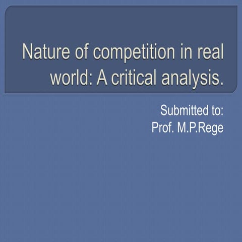 Nature of competition in real world | PPTX