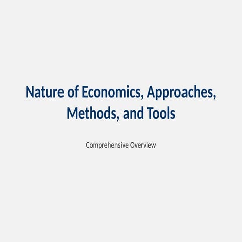 Nature_of_Economics_Presentation_Styled.pptx