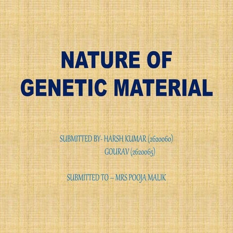 NATURE OF GENETIC MATERIAL.pptx