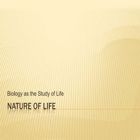 Nature of life | PPTX