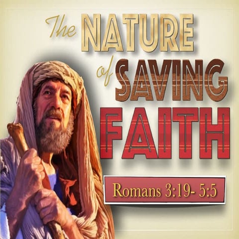 The Nature of Saving FAITH 2 | PDF