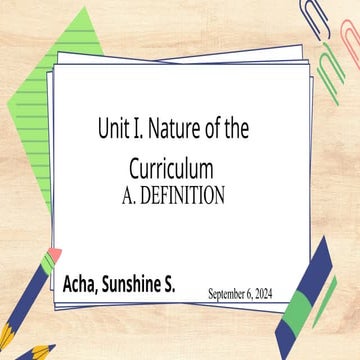Nature of the curriculum. (definitions from various author) | PPTX