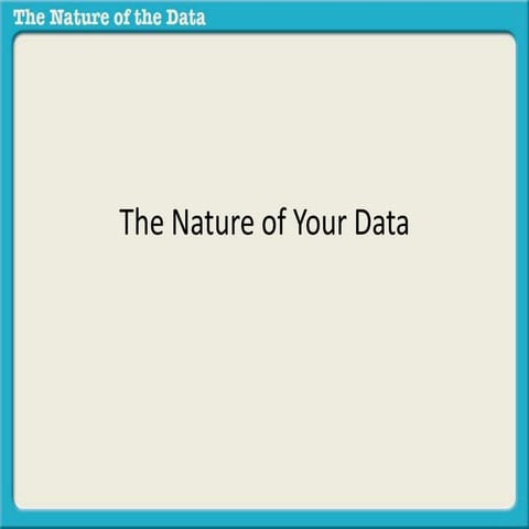 The Nature of the Data - Relationships | PPTX