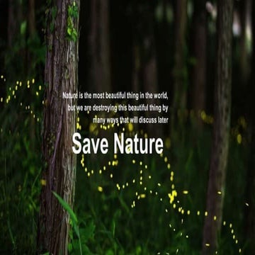 Save Natures type and the ways of saving the natural | PPT