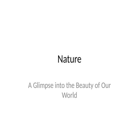 Nature for Presentation and preparations | PPTX