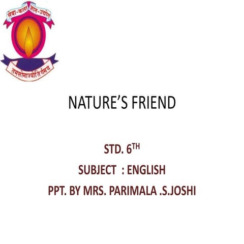 Nature is our best friend | PPT