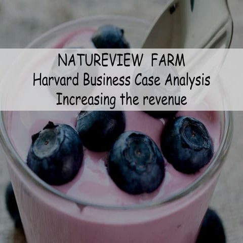 HARVARD BUSINESS REVIEW: Natureview farm | PDF