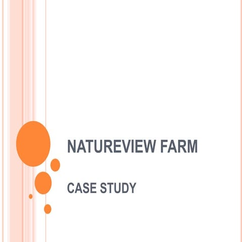 Natureview Farm - A HBS case study. | PPTX