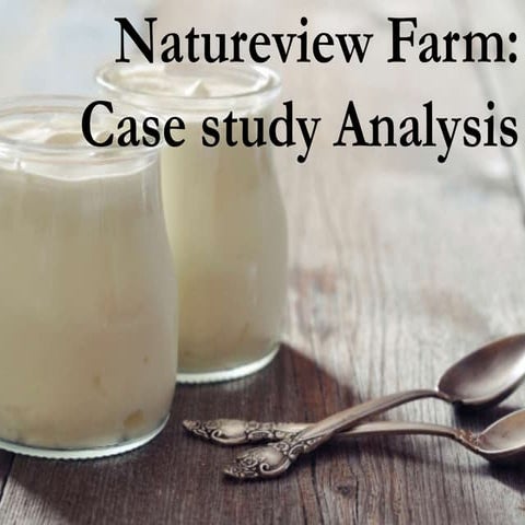 Natureview farm - Case Study | PPTX