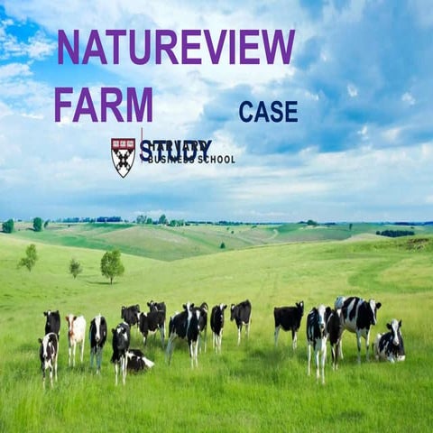 Natureview farm case analysis | PDF