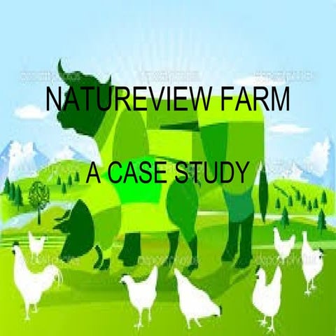 Natureview farm - Case Study | PPTX