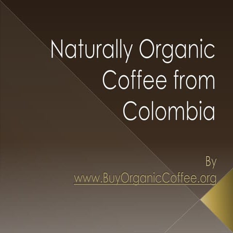 Coffee from Colombia | PPT