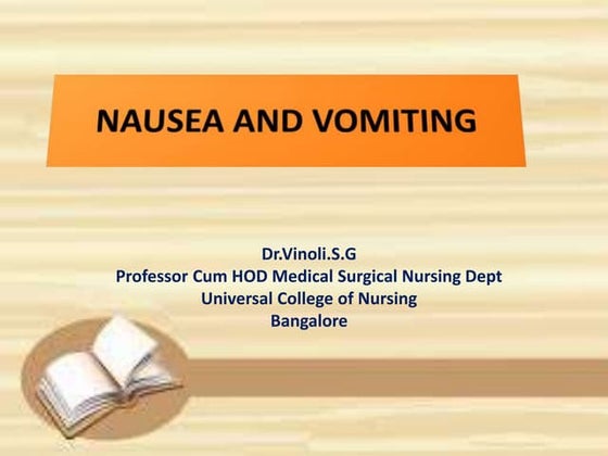 Nausea and vomiting | PPTX | Digestive Disorders | Diseases and Conditions