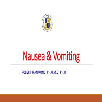 Nausea and vomiting | PPTX