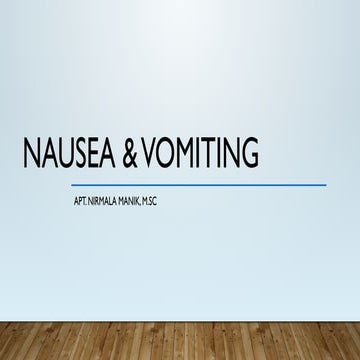 nausea & vomiting (ganguguan mual dan muntah) | PPTX